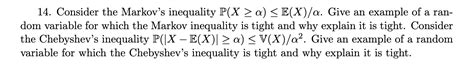 Solved 14 Consider The Markov S Inequality P X≥α ≤e X α