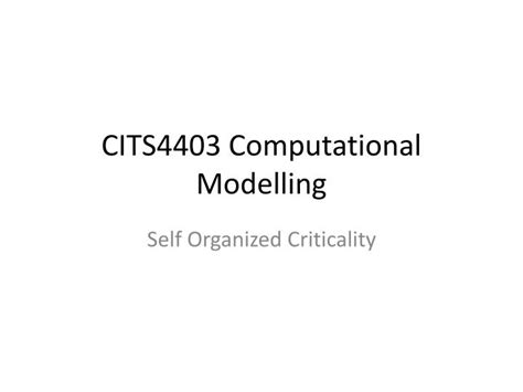 ppt cits4403 computational modelling powerpoint presentation free