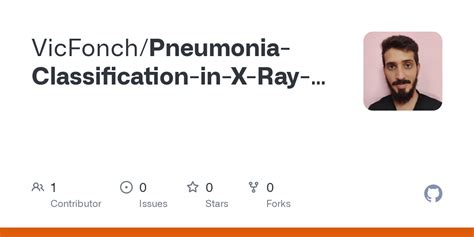 GitHub VicFonch Pneumonia Classification In X Ray Dataset
