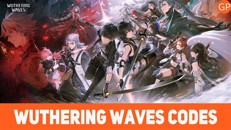 Wuthering Waves Codes July 2024 Free T Pack Gamepretty