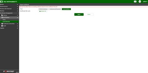 troubleshooting tip unable to import certificates fortinet community