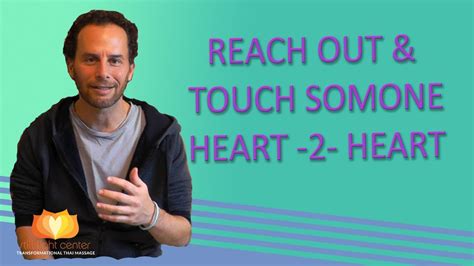 Reach Out And Touch Someone Heart To Heart Youtube