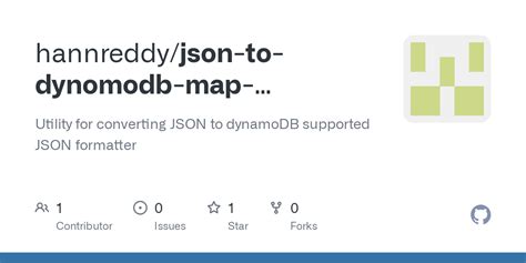 Github Hannreddyjson To Dynomodb Map Formatter Utility Utility For Converting Json To