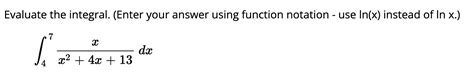Solved Evaluate The Integral Enter Your Answer Using
