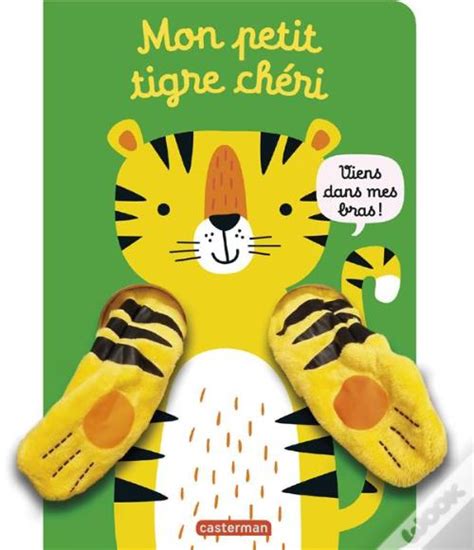 Livre Calin Mon Petit Tigre Cheri De Tanja Louwers Livro WOOK