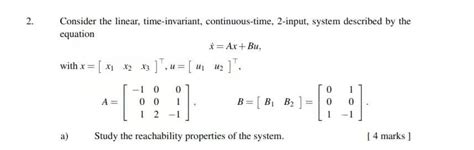 Solved 2. . Consider the linear, time-invariant, | Chegg.com