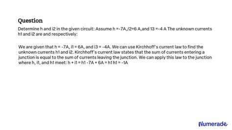 solved determine h and i2 in the given circuit assume h 7a i1 6