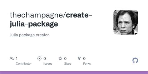 Github Thechampagnecreate Julia Package Julia Package Creator