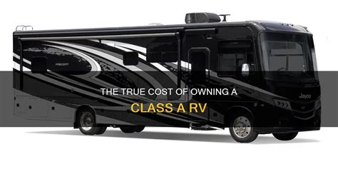 The True Cost Of Owning A Class A Rv ShunAuto