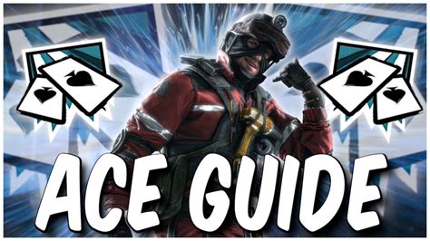 How To Play Ace Operator Guide 2023 Rainbow Six Siege Youtube