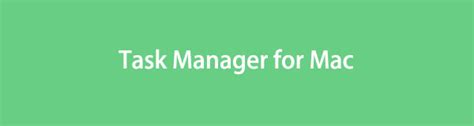 task manager for mac easy walk through guide