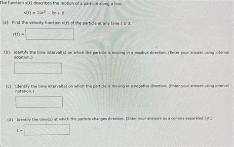Solved He Function S T Describes The Motion Of A Particle