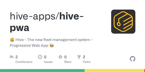 GitHub Hive Apps Hive Pwa Honey Pot Hive The New Fleet Management System Progressive