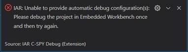 Visual Studio Code And Iar Extension Integration Error Unable To Provide Automatic Debug