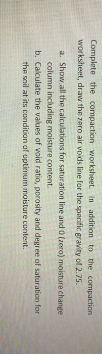 Solved Complete The Compaction Worksheet In Addition To The