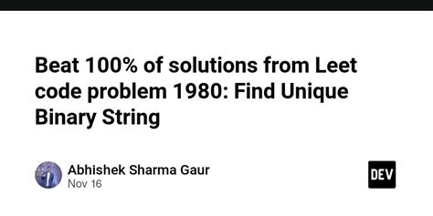 beat 100 of solutions from leet code problem 1980 find unique binary