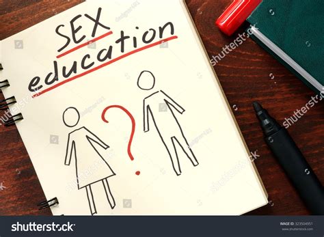 Words Sex Education Written Notepad Stock Photo Edit Now 323504951 Shutterstock