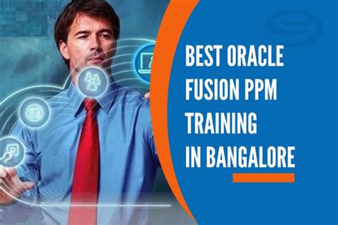 Best Oracle Fusion Ppm Training In Bangalore Oracle Fusion Ppm Training Institutes Oracle