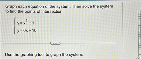 solved graph each equation of the system then solve the