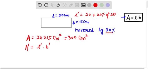 Solved Q The Sides Of A Rectangle Are 20 Cm And 15 Cm If Each Side Of The Rectangle Is