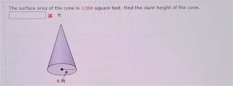 Solved The surface area of the cone is π square feet Chegg