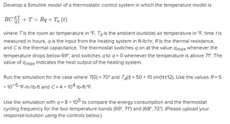Solved Develop A Simulink Model Of A Thermostatic Control Chegg