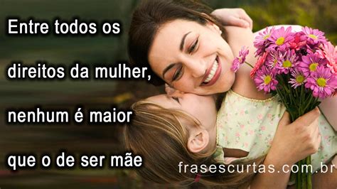 Frases Sobre Ser Mãe Frases Curtas