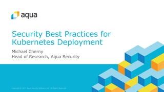 Security Best Practices For Kubernetes Deployment Ppt