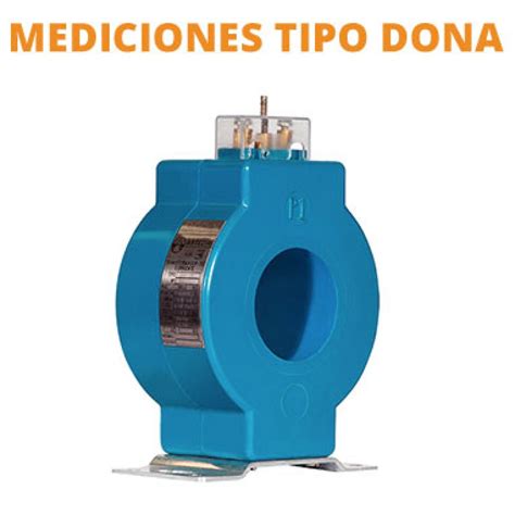 La Versatilidad Del Transformador De Corriente Tipo Dona