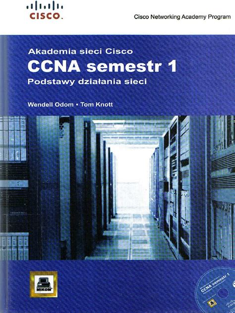 Akademia Sieci Cisco Ccna Exploration Semestr 1 Podstawy Sieci Pdf Pdf