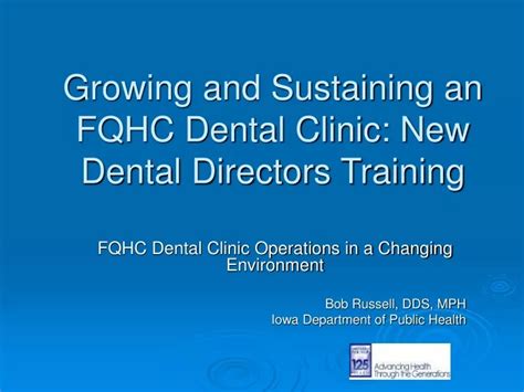 Ppt Growing And Sustaining An Fqhc Dental Clinic New Dental Directors Training Powerpoint