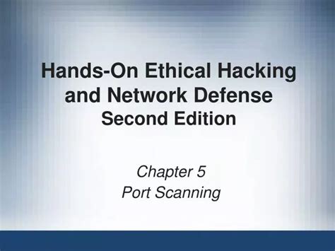 PPT Hands On Ethical Hacking And Network Defense Second Edition PowerPoint Presentation ID