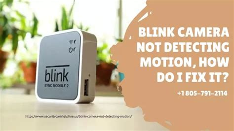 PPT Blink Camera Not Detecting Motion Troubleshoot Reach Now PowerPoint