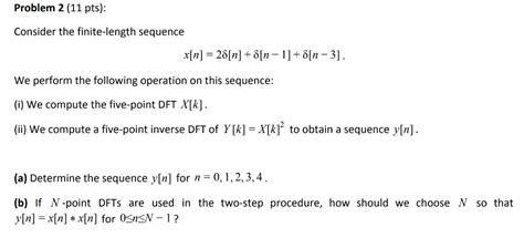 Problem 2 11 Pts Consider The Finite Length