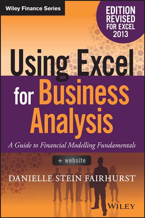 Using Excel For Business Analysis Ebook By Danielle Stein Fairhurst