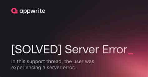 [solved] server error threads appwrite