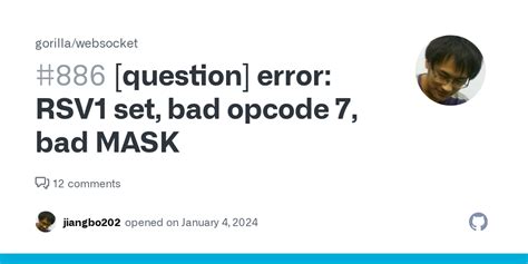 Question Error Rsv1 Set Bad Opcode 7 Bad Mask · Issue 886