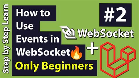 How To Use Events In Websocket Or Connect Events To Websocket In