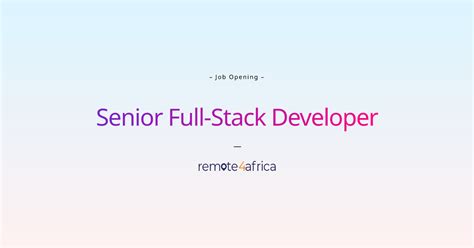 Senior Full Stack Developer Remote4africa