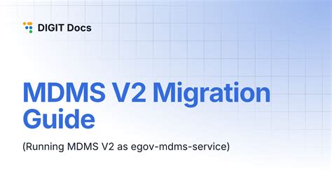 Mdms V2 Migration Guide Digit Docs