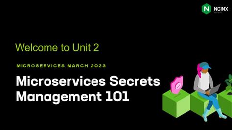 Unit 2 Microservices Secrets Management 101 Pdf