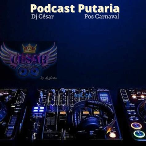 Listen To Music Albums Featuring Podcast Putaria Pos Carnaval 2023