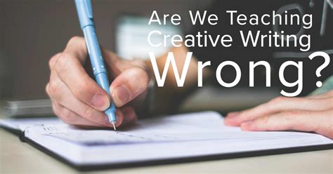 Are We Teaching Creative Writing Wrong Book Cave