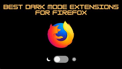 Bästa Dark Mode Tillägg För Firefox Windows And Mac