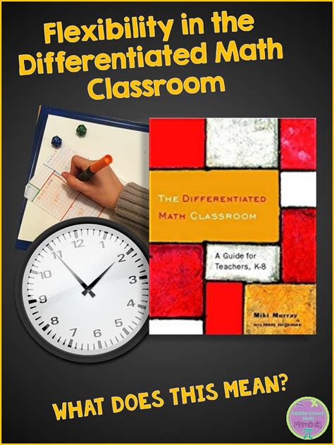 The Differentiated Math Classroom Chapter The Flexibility Lens