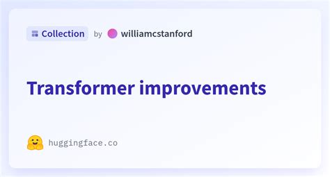 Transformer Improvements A Williamcstanford Collection