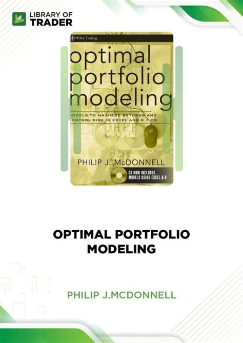 Optimal Portfolio Modeling Models To Maximize Returns And Control Risk In Excel And R Philip
