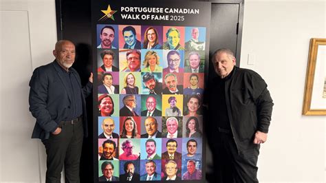 Portuguese Canadian Walk Of Fame Celebrating The 2025 Inductees At The