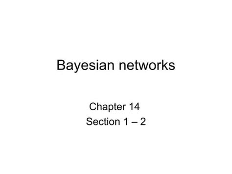 Bayesian Networks Simple Graphical Notation Ppt