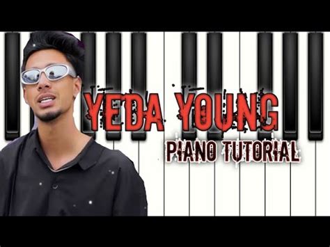 Yeda Yung 😎 - easy piano tutorial || mobile piano tutorial || piano || #piano #music #tutorial ...
